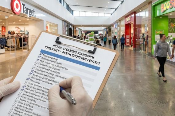 Commercial Cleaning Checklist Perth | Office | Retail Standards Guide